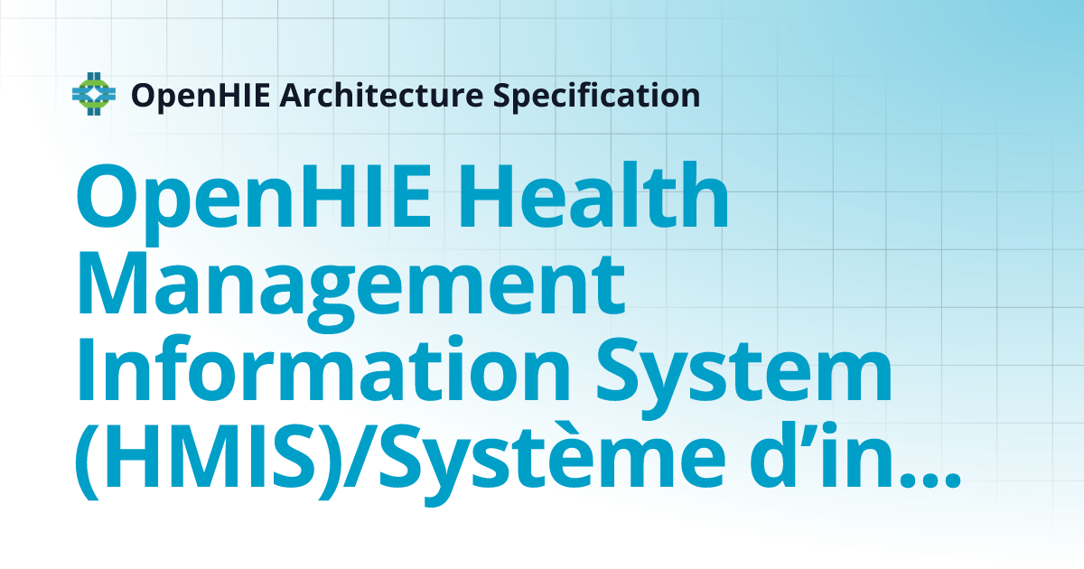 OpenHIE Health Management Information System (HMIS)/Système d ...