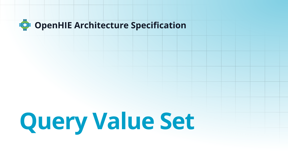 Query Value Set | OpenHIE Architecture Specification