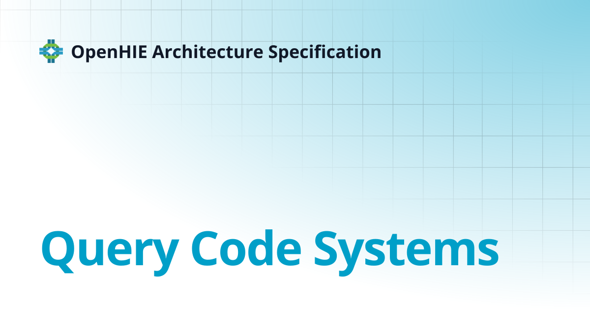 Query Code Systems | OpenHIE Architecture Specification