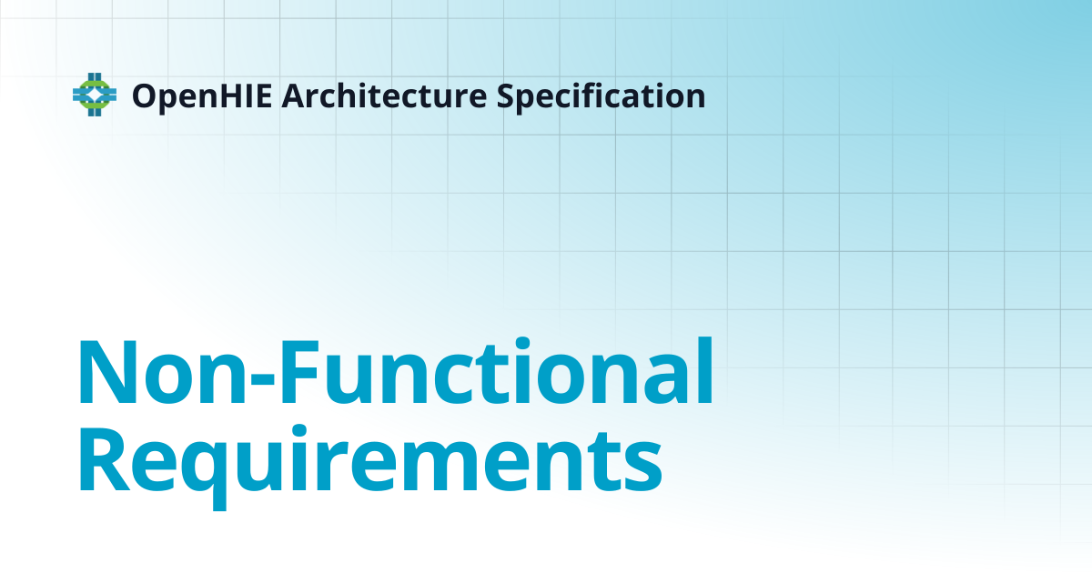 Non-Functional Requirements | OpenHIE Architecture Specification