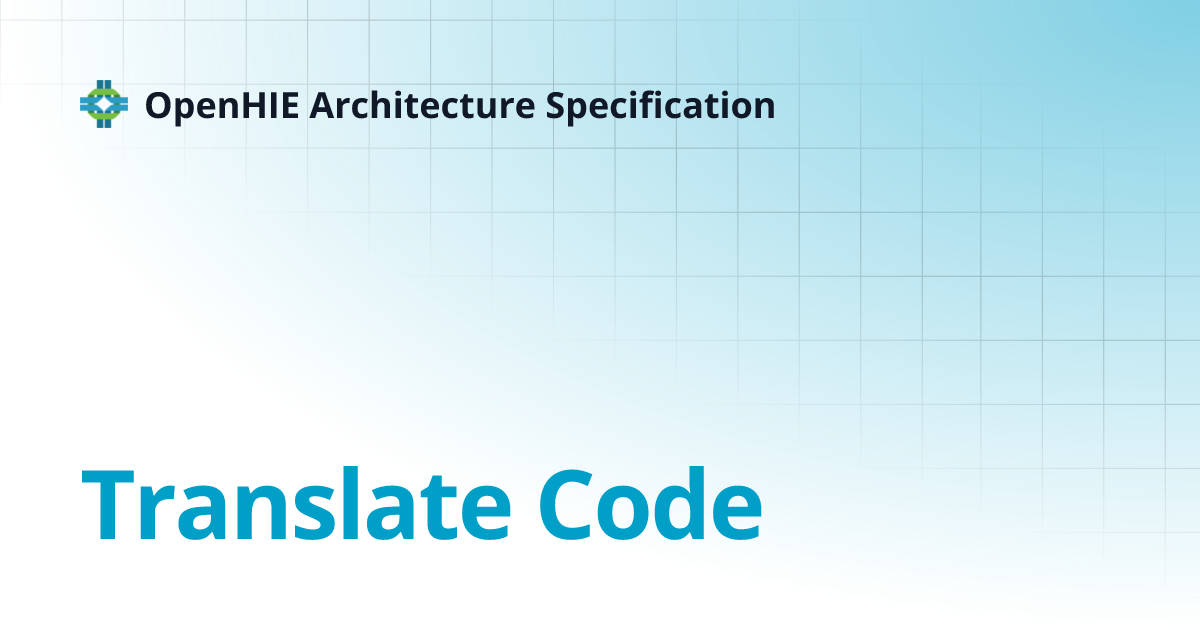 Translate Code | OpenHIE Architecture Specification