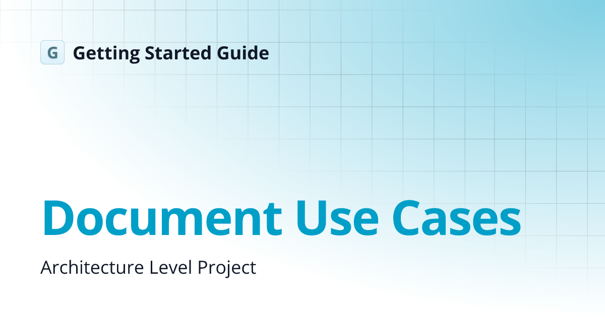 Document Use Cases | Getting Started Guide