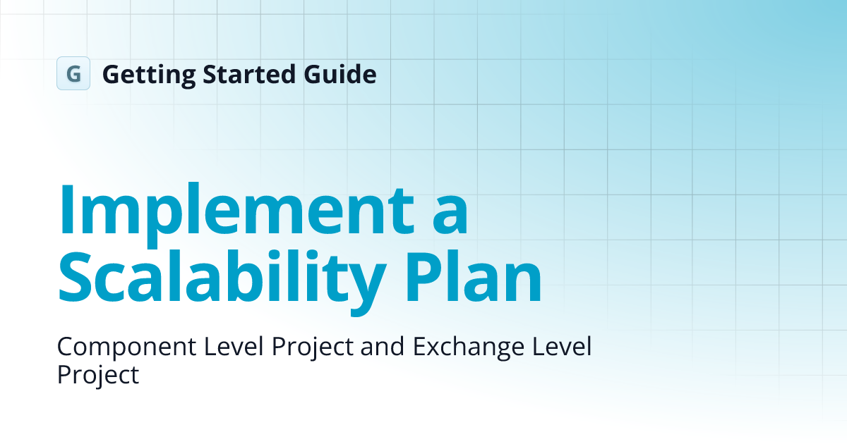 Implement a Scalability Plan | Getting Started Guide